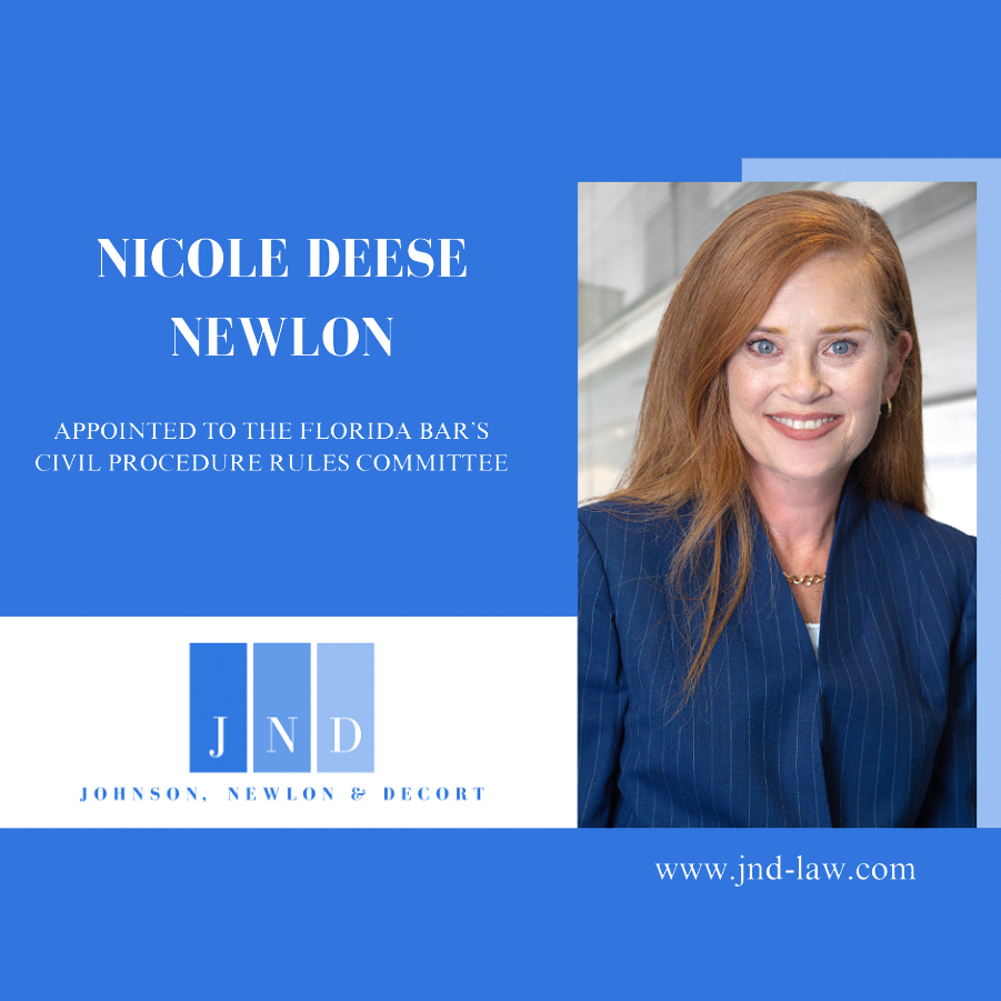 Partner, Nicole Deese Newlon, appointed to The Florida Bar Rules ...
